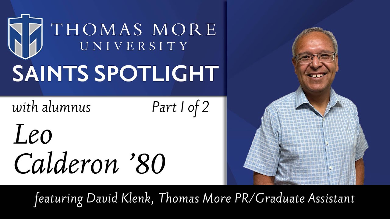 2022 Saints Spotlight with Leo Calderon ’80 – MOREOVER