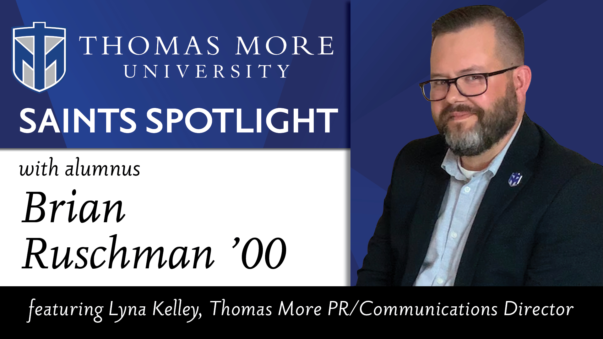 Saints Spotlight on Brian Ruschman ’00 – MOREOVER