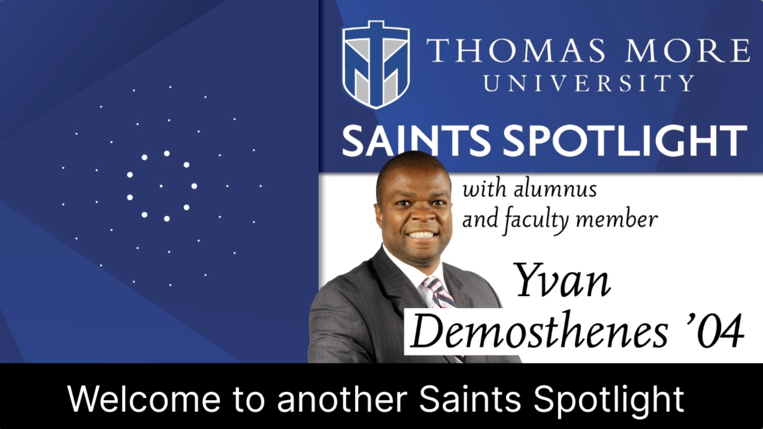 Saints Spotlight – Yvan Demosthenes ’04 – MOREOVER
