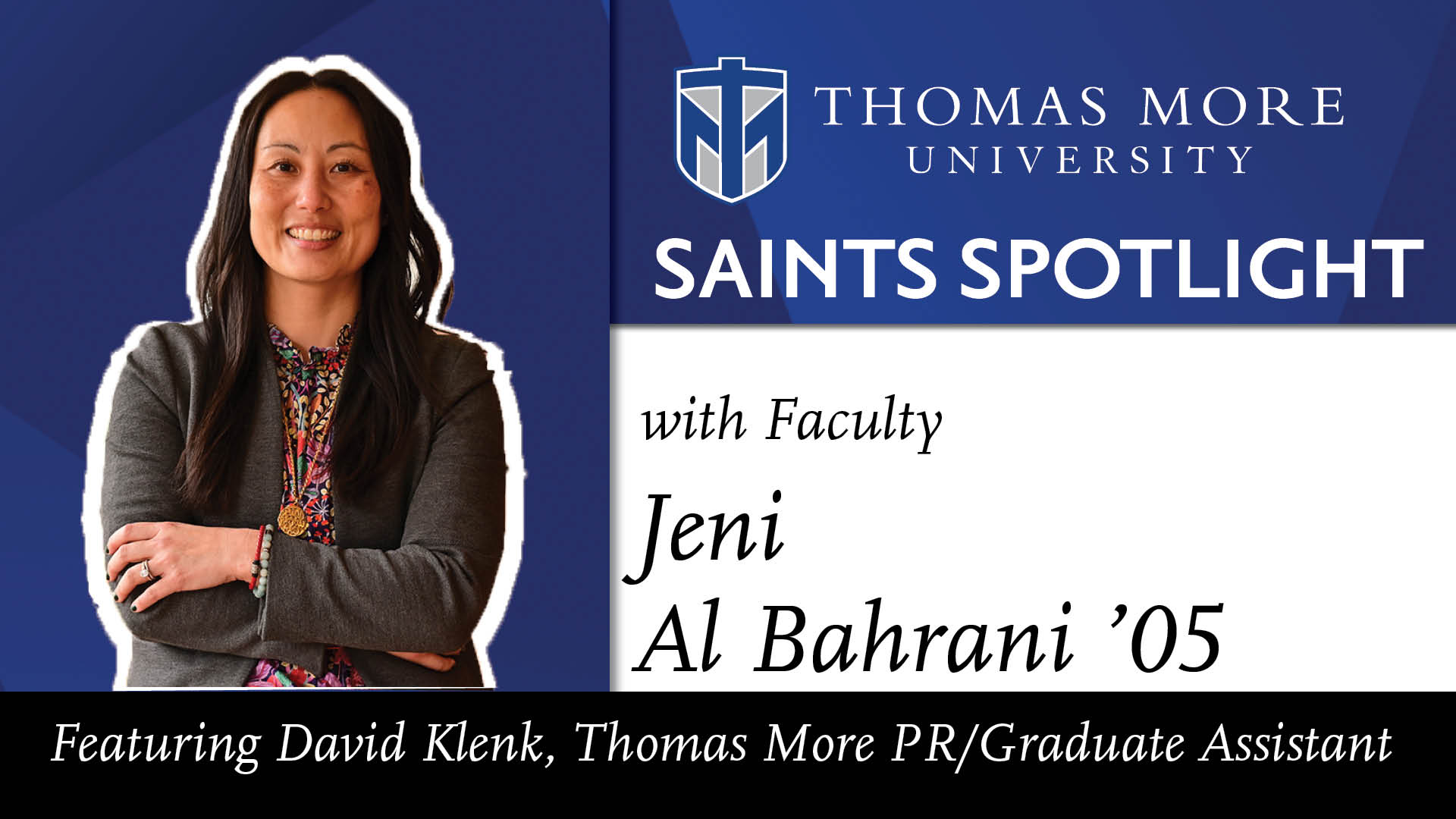 Saints Spotlight with Jeni Al Bahrani ’05 – MOREOVER